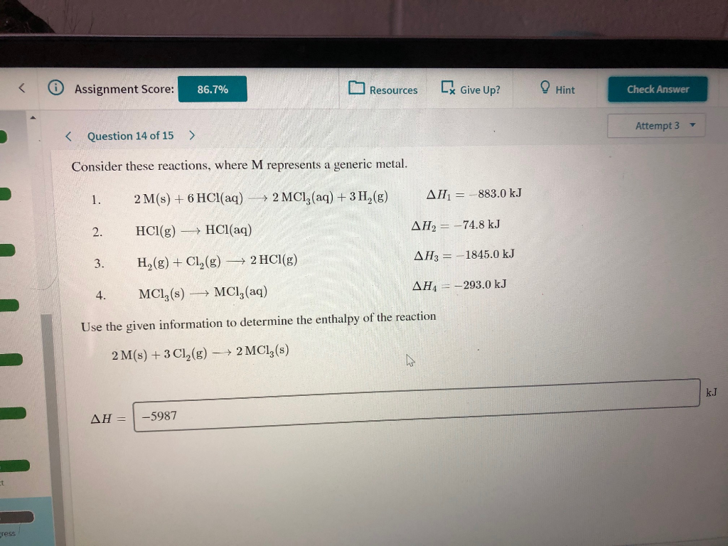 Solved 0 Assignment Score: 86.7% O Resources (X Give Up? | Chegg.com