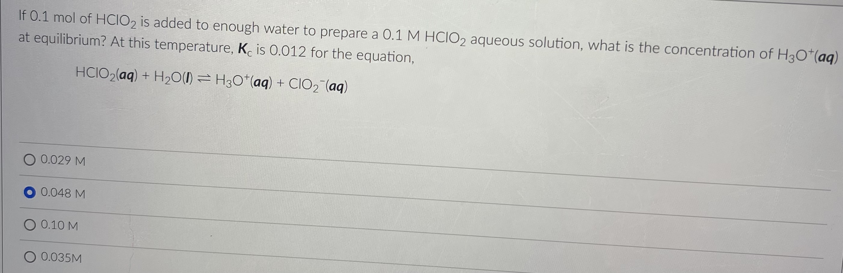 Solved If 0.1 mol of HClO2 is added to enough water to | Chegg.com