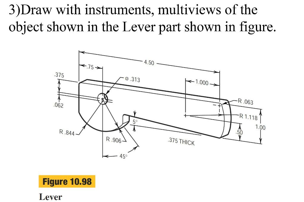 Solved 3)Draw with instruments, multiviews of the object | Chegg.com