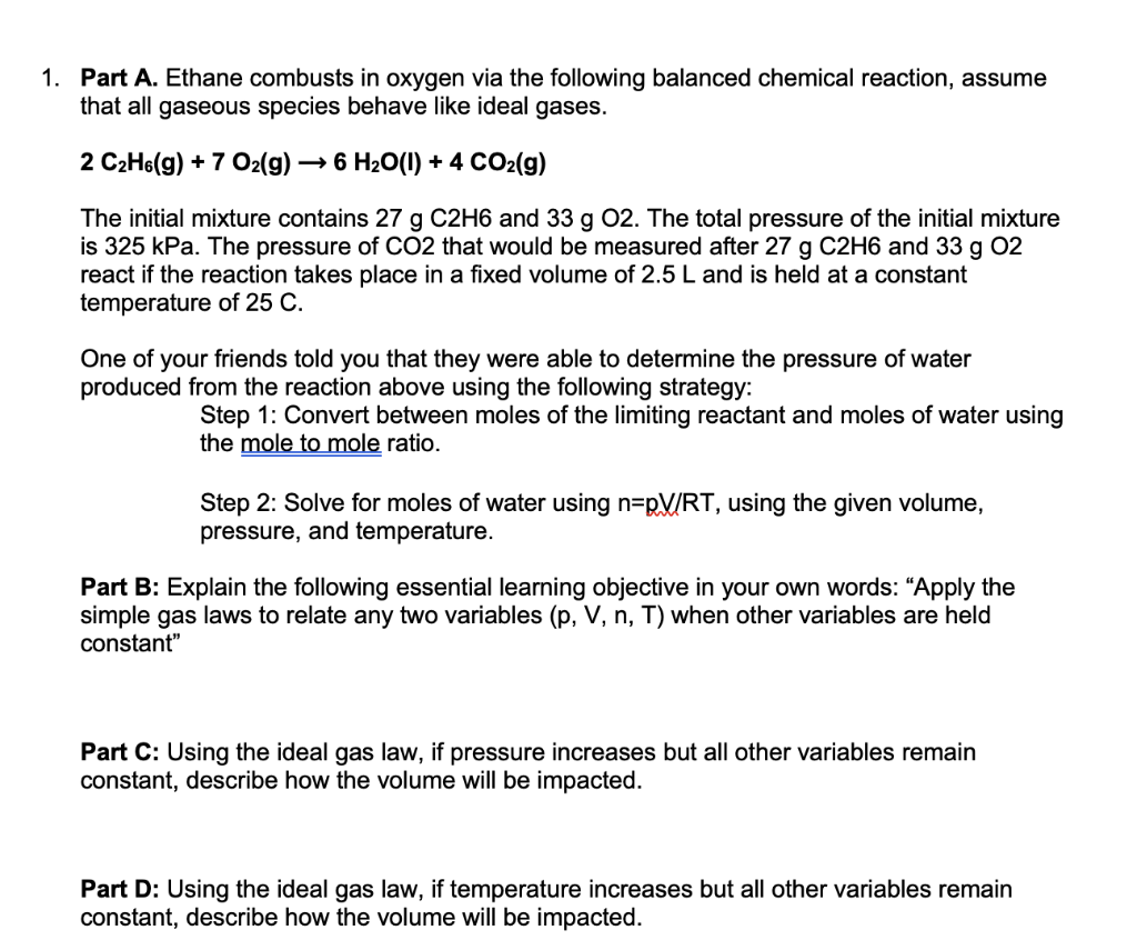 Solved 1. Part A. Ethane combusts in oxygen via the | Chegg.com