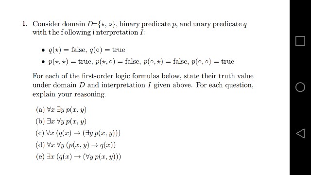 Solved 1. Consider domain D-, binary predicate p, and unary | Chegg.com Solved 1. Consider domain D-, binary predicate p, and unary | Chegg.com