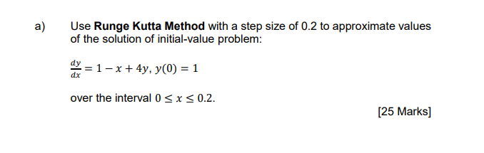 Solved Use Runge Kutta Method With A Step Size Of 0 2 To