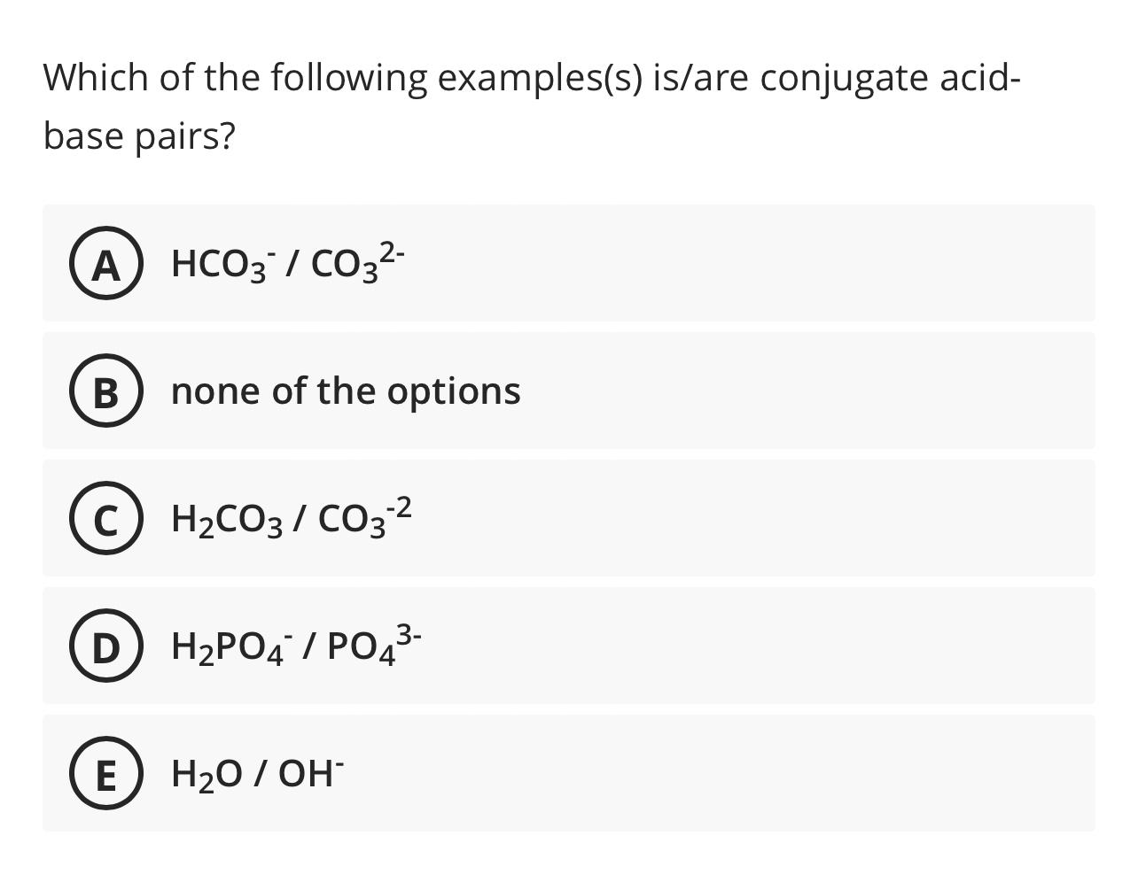 Solved Which of the following examples(s) is/are conjugate | Chegg.com