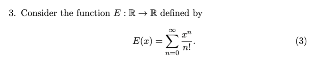 Solved 3. Consider the function E:R→R defined by | Chegg.com