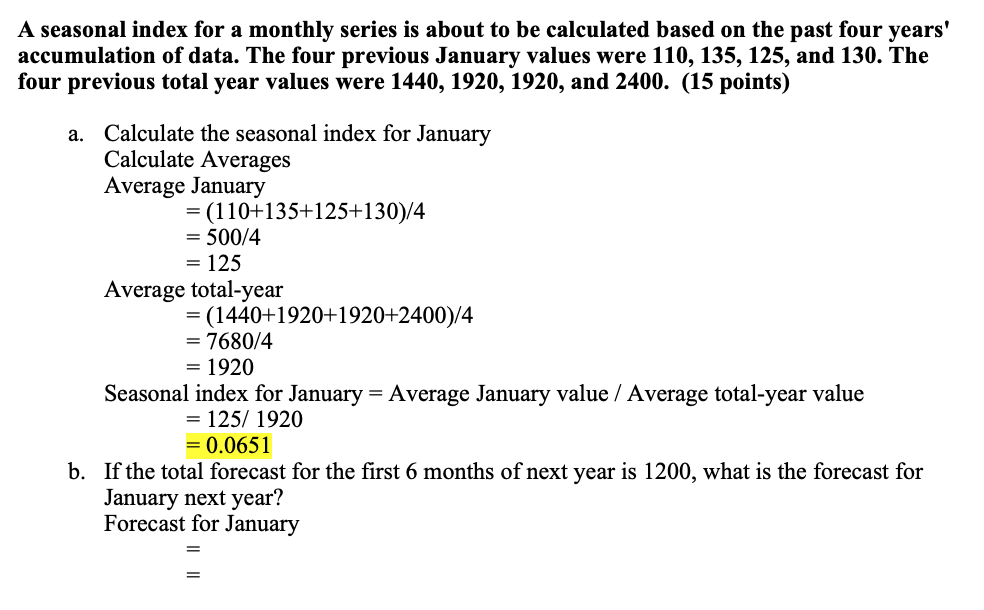 A seasonal index for a monthly series is about to be | Chegg.com