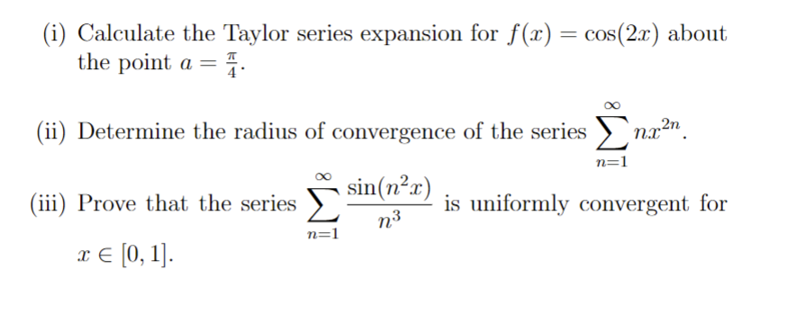 Solved (i) ﻿Calculate the Taylor series expansion for | Chegg.com