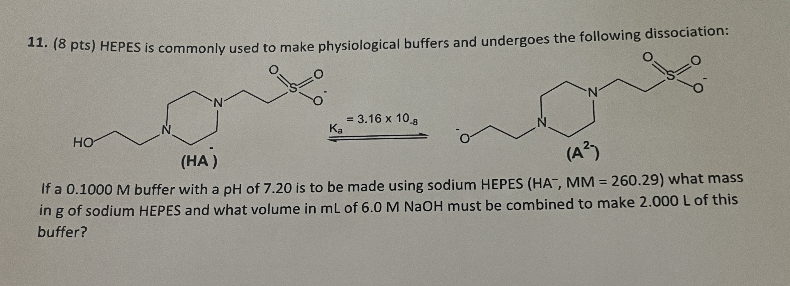 Solved 11. (8 pts) HEPES is commonly used to make | Chegg.com