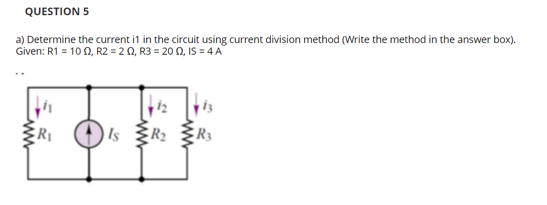 Solved a) Determine the current i1 in the circuit using | Chegg.com