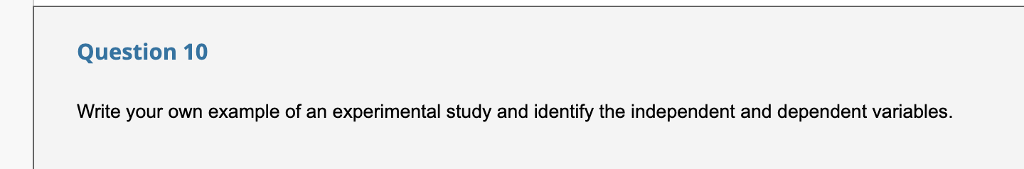 Solved Question 10 Write your own example of an experimental | Chegg.com