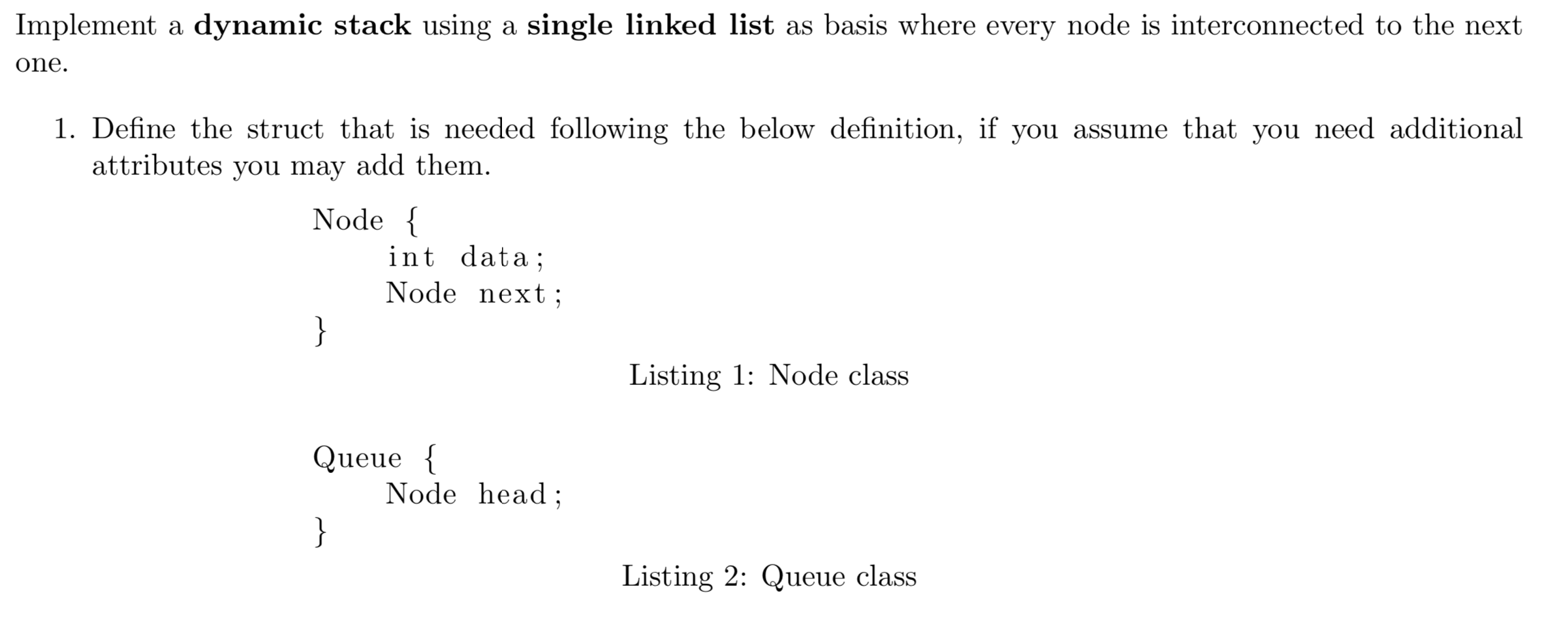 Solved Implement a dynamic stack using a single linked list | Chegg.com