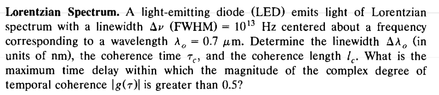 Solved Lorentzian Spectrum A Light Emitting Diode Led