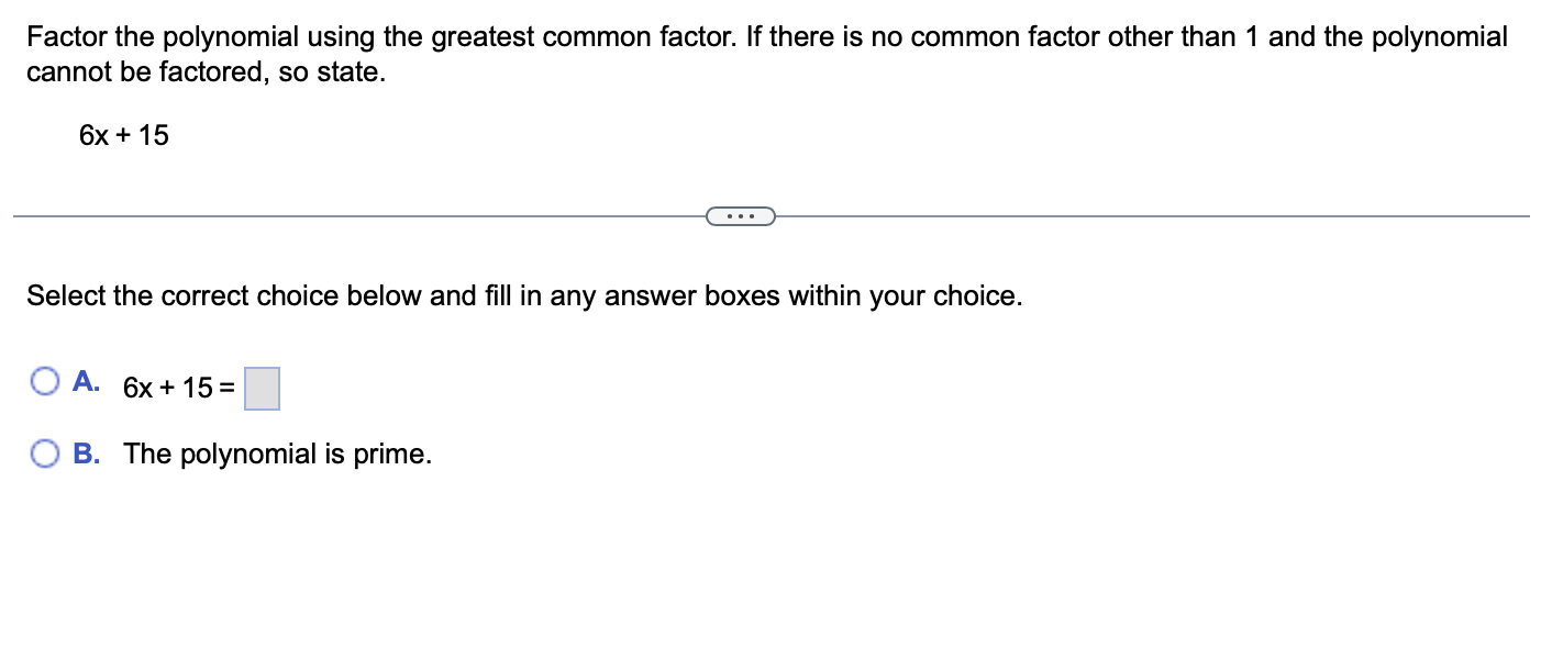 Solved Factor The Polynomial Using The Greatest Common