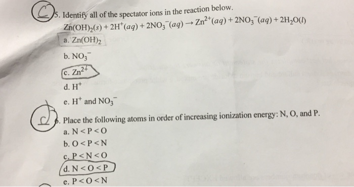 Solved 5. Identify all of the spectator ions in the reaction | Chegg.com