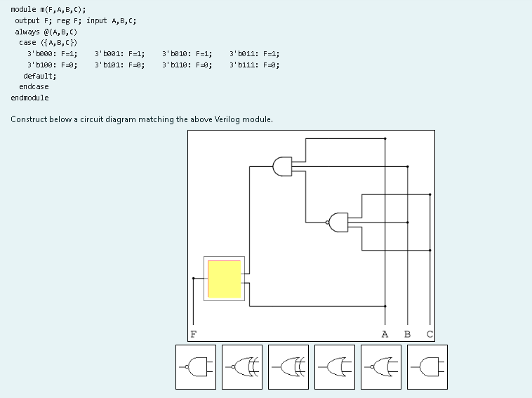 Solved module (F,A,B,C); output F; reg F; input A,B,C; | Chegg.com