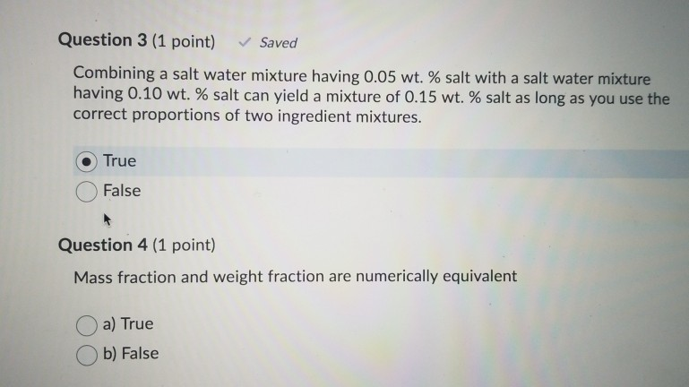Solved Question 3 (1 point) Saved Combining a salt water | Chegg.com