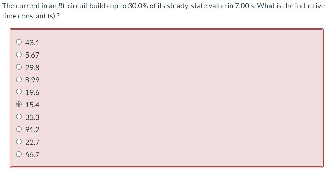 Solved The current in an RL circuit builds up to 30.0% of | Chegg.com