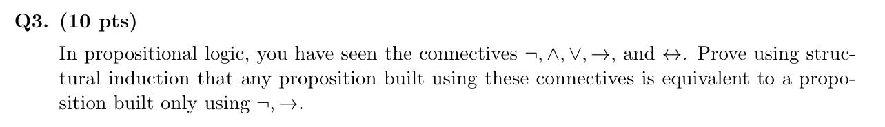 Solved Q3. (10 ﻿pts)In propositional logic, you have seen | Chegg.com