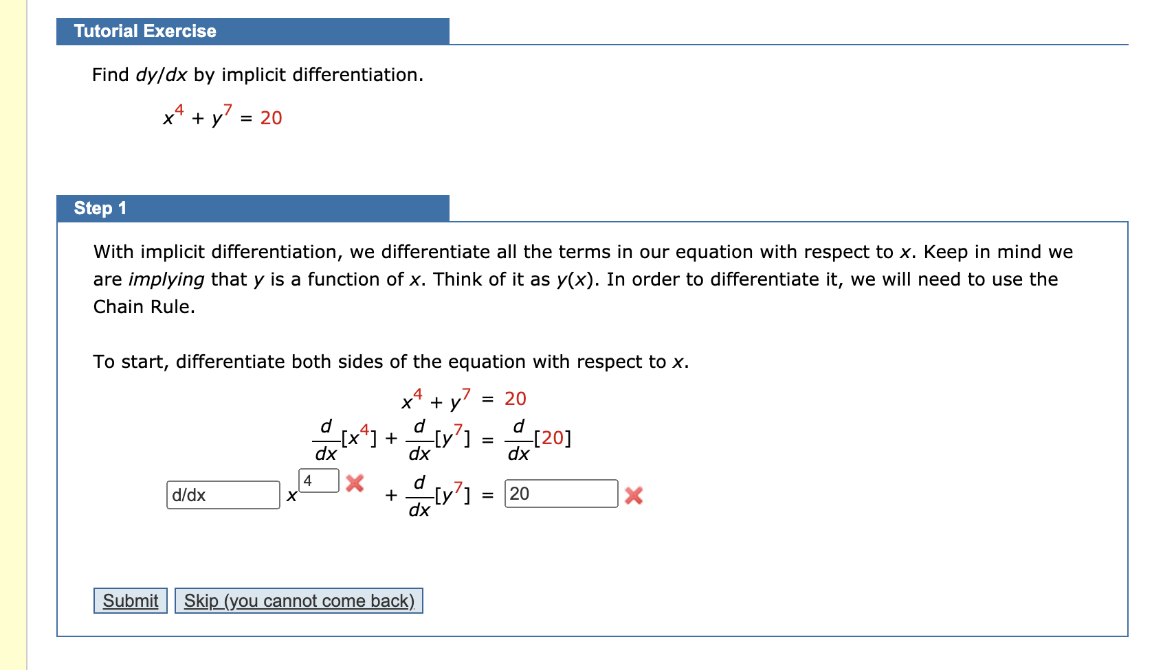 Solved Tutorial Exercise Find dy/dx by implicit | Chegg.com