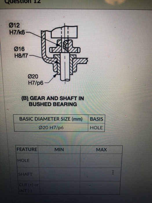 Solved Question 12 0126 H7/k6 016 H8/f7 020 H7/p6 (B) GEAR | Chegg.com