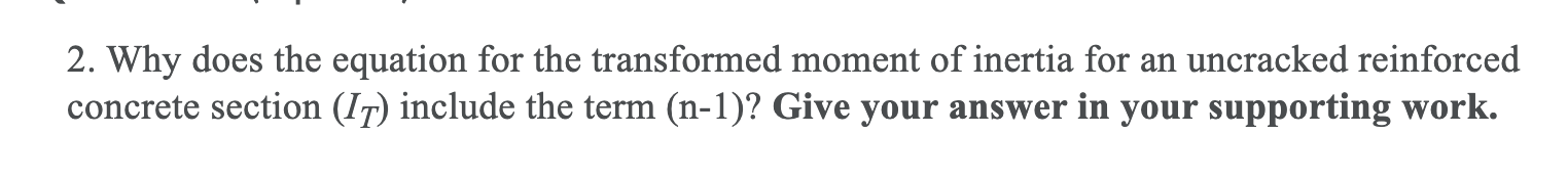 Solved 2. Why does the equation for the transformed moment | Chegg.com