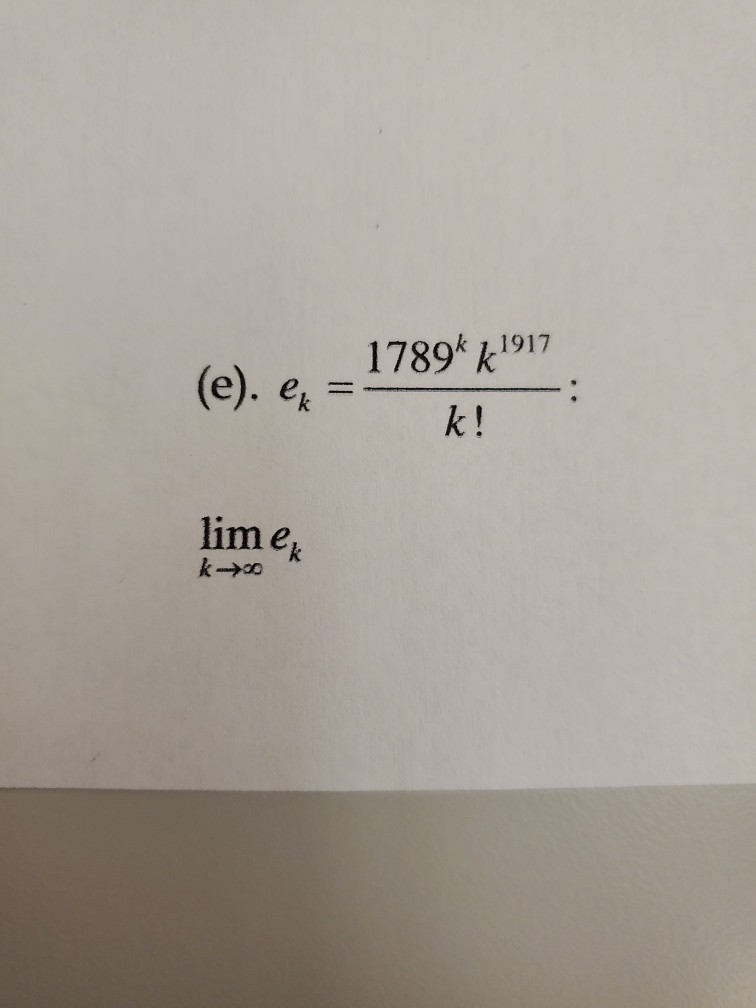 Solved (©). e - 1784* 1789* K 1917 k! limek ko | Chegg.com