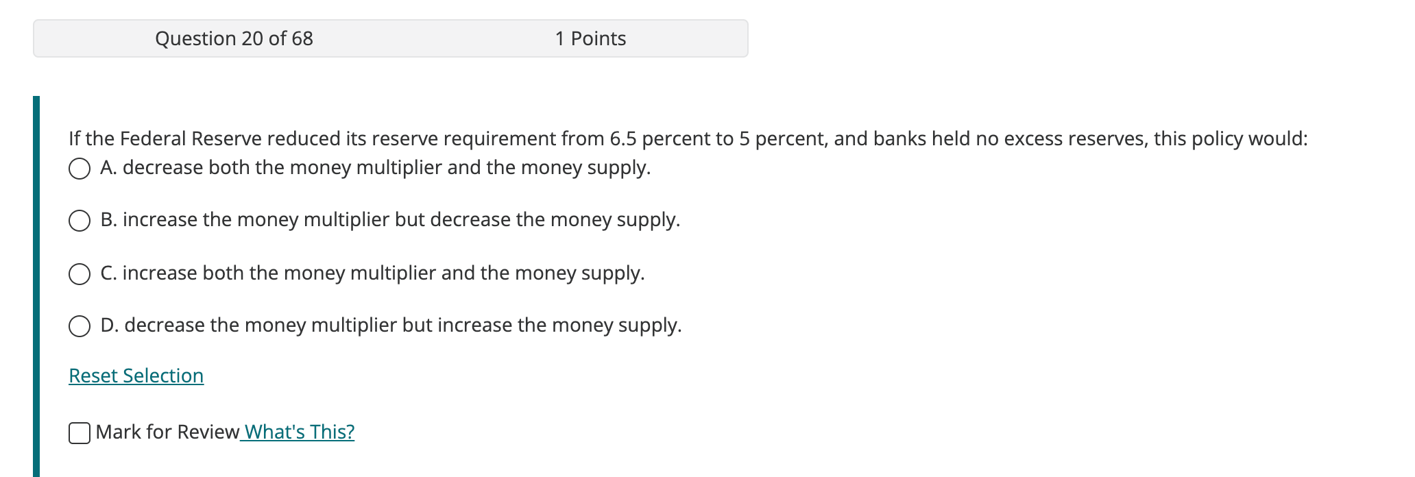 Solved Question 20 Of 68 1 Points If The Federal Reserve Chegg