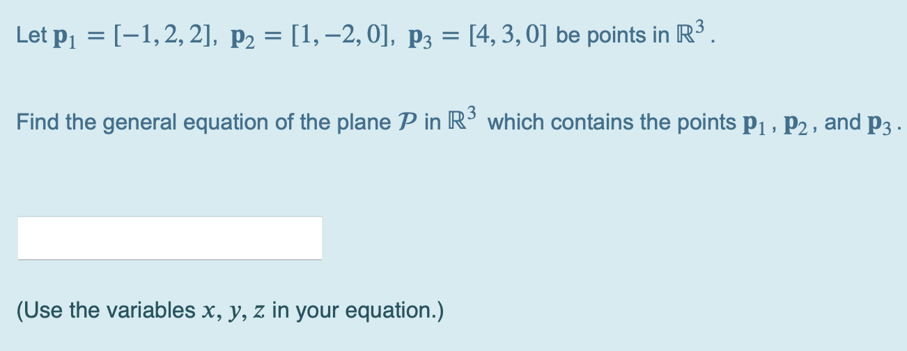 Solved Let p1 = [-1,2, 2], P2 = [1, -2,0], P3 = [4,3,0] be | Chegg.com
