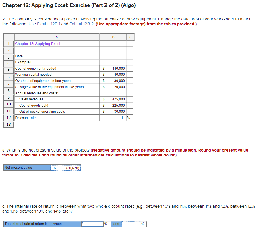 Solved Chapter 12: Applying Excel: Exercise (Part 2 of 2) | Chegg.com Solved Chapter 12: Applying Excel: Exercise (Part 2 of 2) | Chegg.com
