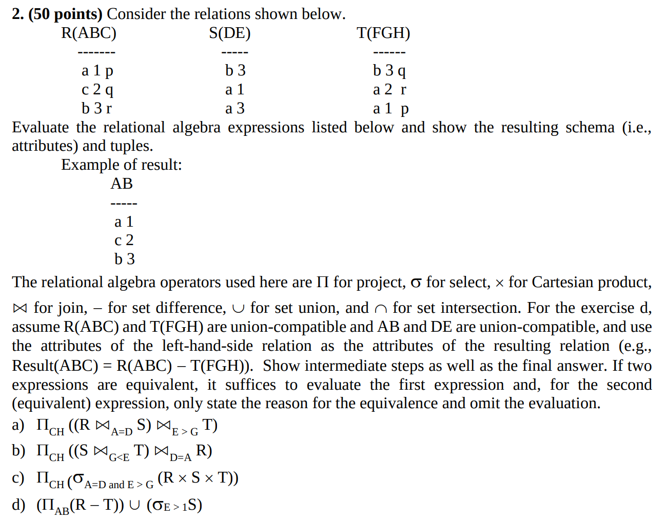 Solved 2. (50 points) Consider the relations shown below. | Chegg.com Solved 2. (50 points) Consider the relations shown below. | Chegg.com