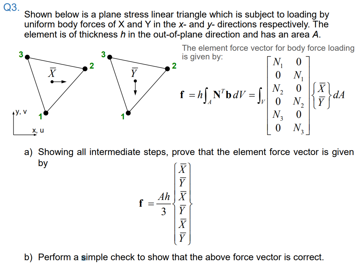 Q3. Shown below is a plane stress linear triangle | Chegg.com