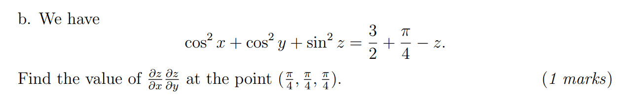 Solved b. We have cos2x+cos2y+sin2z=23+4π−z. Find the value | Chegg.com