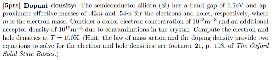 [5pts] Dopant density: The semiconductor silicon (Si) | Chegg.com