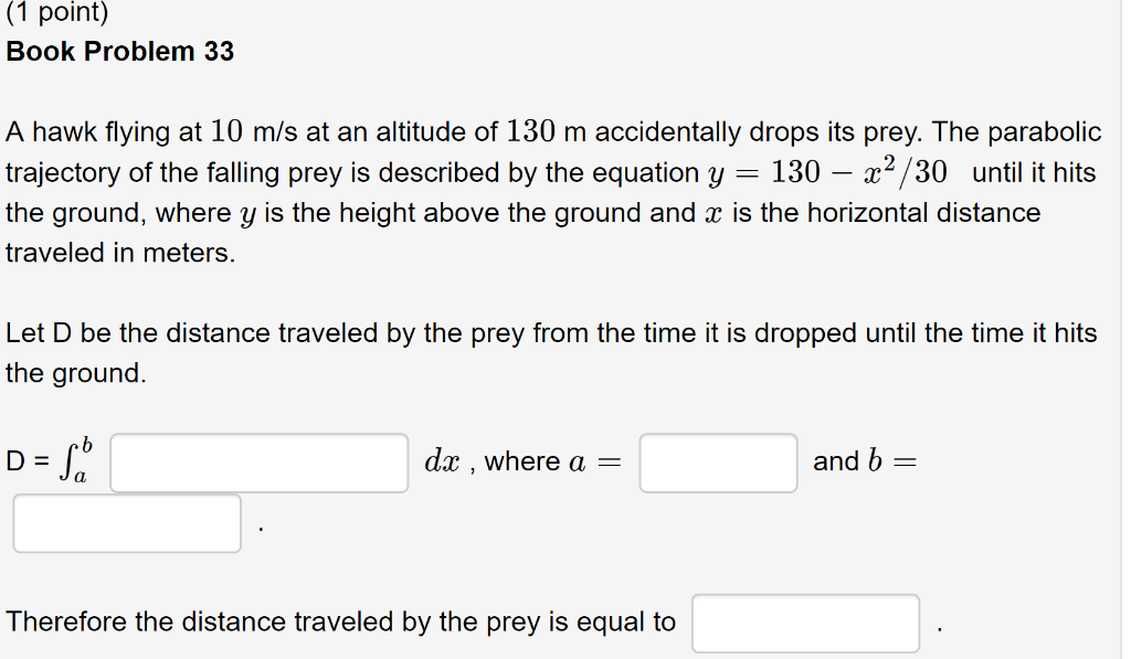 Solved (1 point) Book Problem 33 A hawk flying at 10 m/s at | Chegg.com