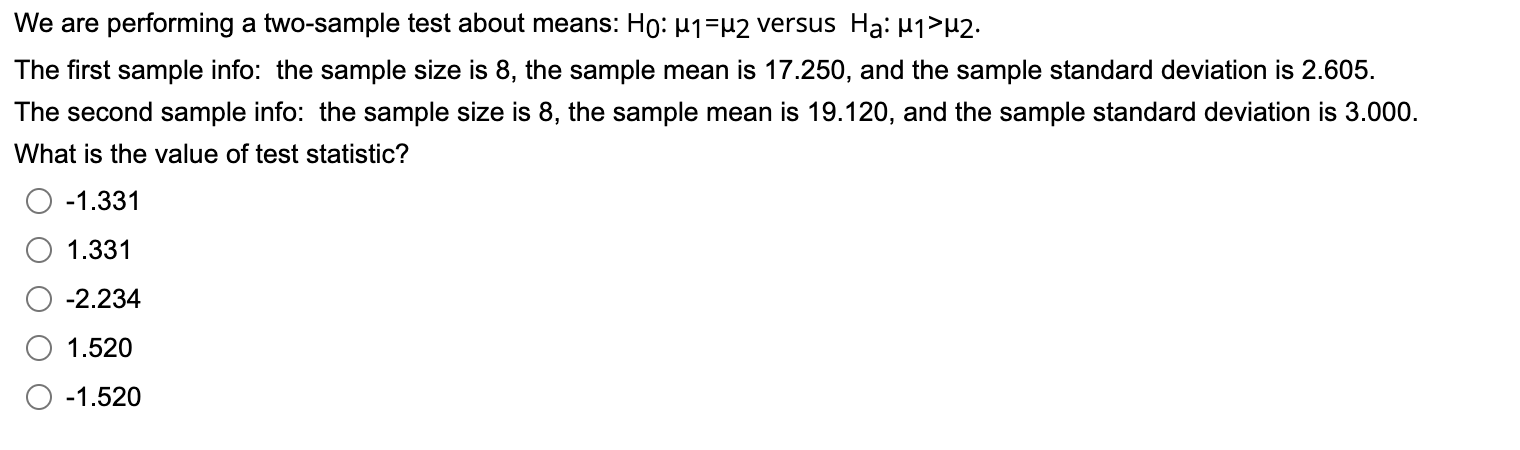 Solved We Are Performing A Two Sample Test About Means 1228
