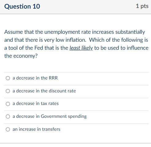 Solved Question 9 1 pts A decrease in interest rates causes | Chegg.com