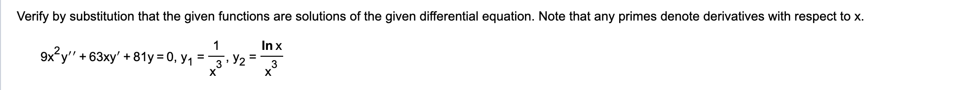 Solved Verify by substitution that the given functions are | Chegg.com