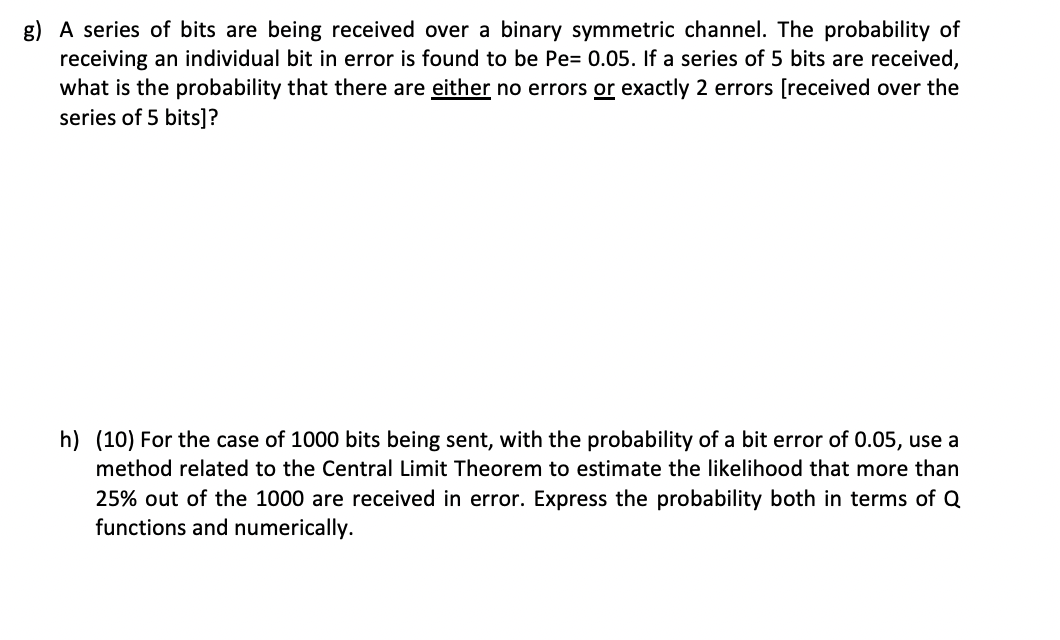Solved g) A series of bits are being received over a binary | Chegg.com