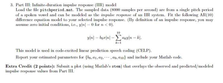 Solved Part III: Infinite-duration impulse response (IIR) | Chegg.com