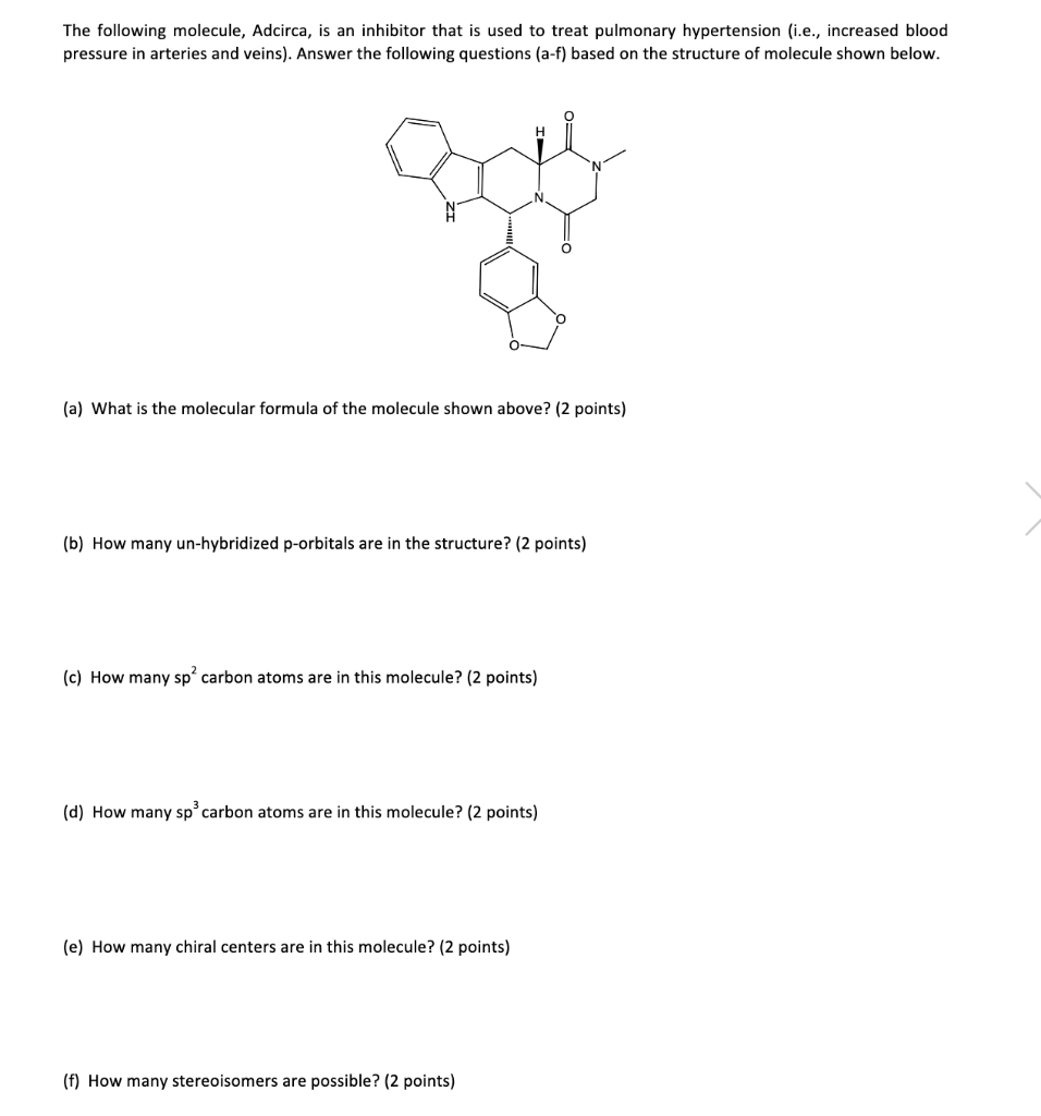 Solved The following molecule, Adcirca, is an inhibitor that | Chegg.com