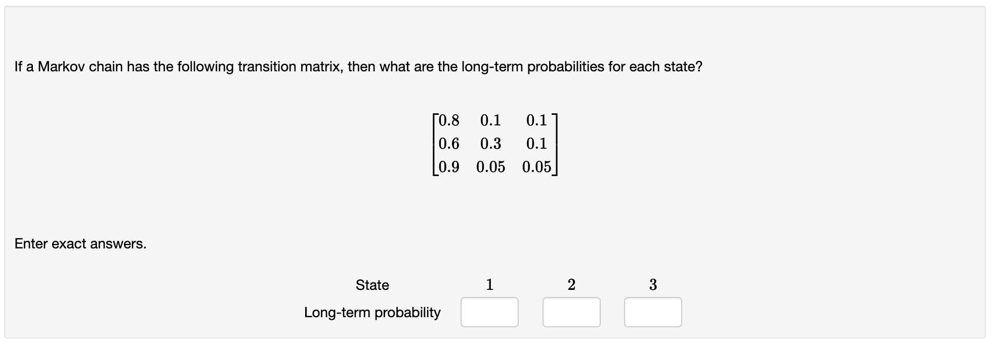Solved If a Markov chain has the following transition | Chegg.com