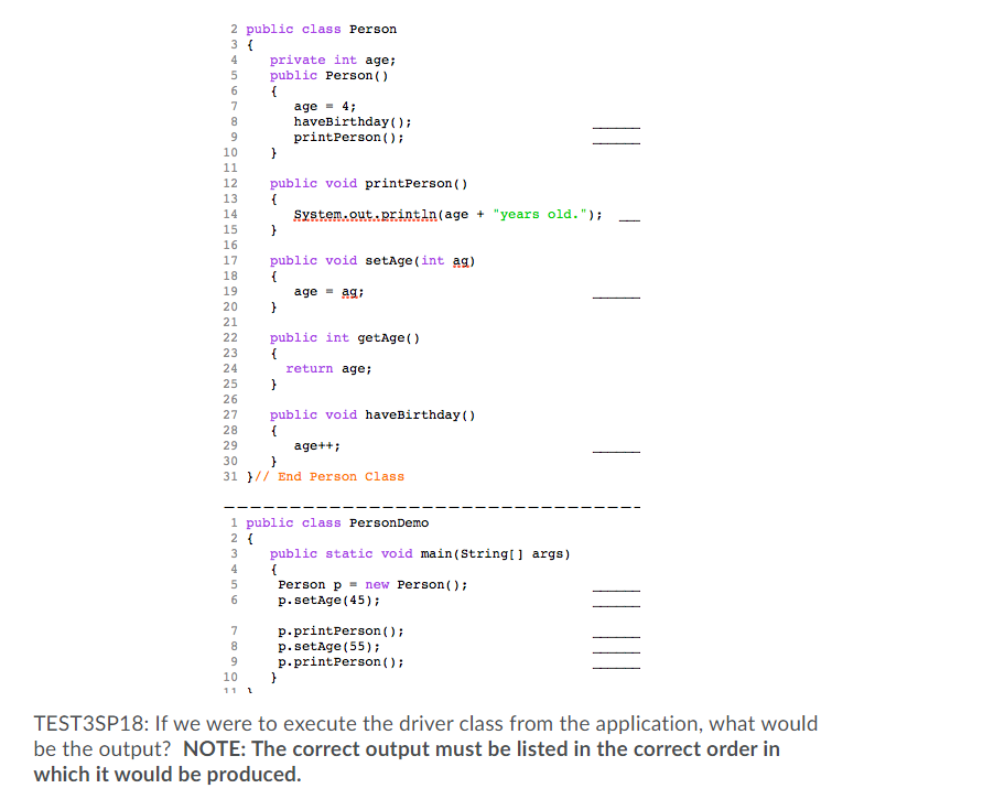 Solved 2 public class Person 3 { 4 private int age; 5 public | Chegg.com