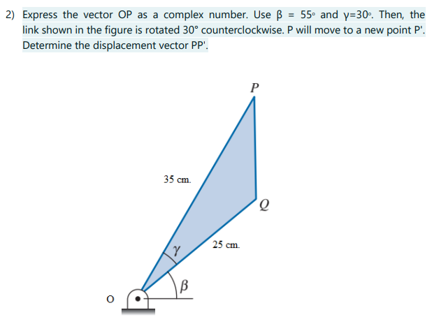 Solved 2) Express the vector OP as a complex number. Use B = | Chegg.com