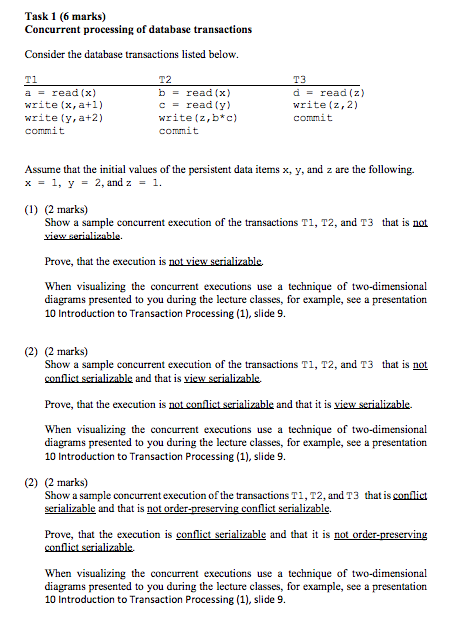 Solved Task 1 (6 marks) Concurrent processing of database | Chegg.com