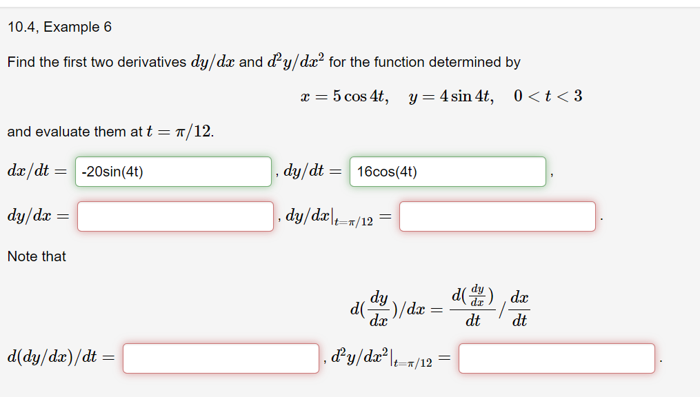 Solved 10.4, Example 6 Find the first two derivatives dy//dx | Chegg.com
