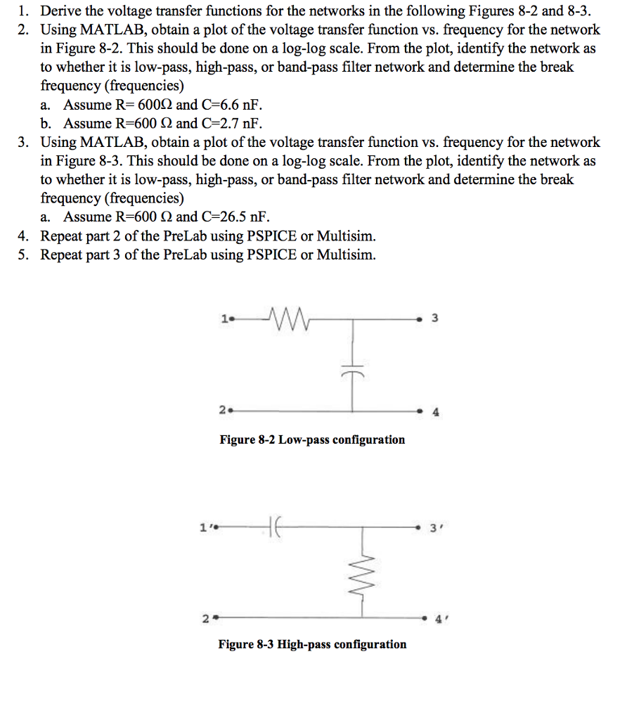 Solved 1. 2. Derive the voltage transfer functions for the | Chegg.com