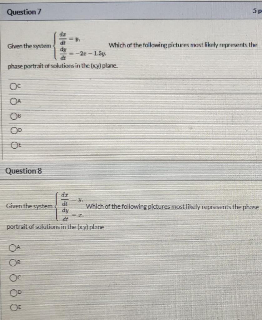 Solved (a) (b) (d) Question 7 5 p dis d. Given the system | Chegg.com