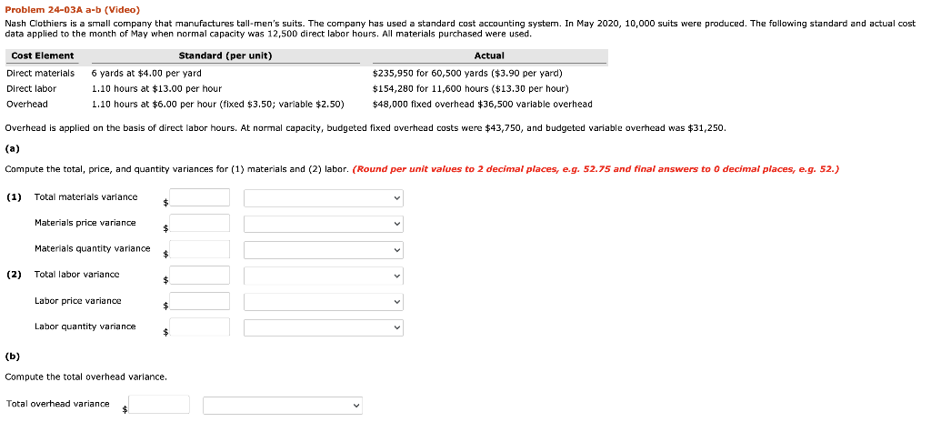 Solved Problem 24-03A a-b (Video) Nash Clothiers is a small | Chegg.com