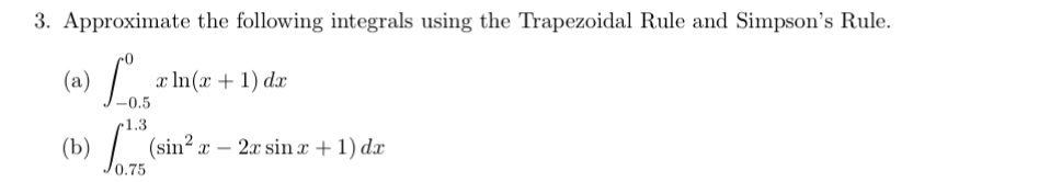 Solved Approximate the following integrals using the | Chegg.com