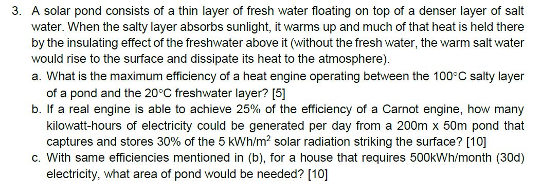 Solved 3. A solar pond consists of a thin layer of fresh | Chegg.com