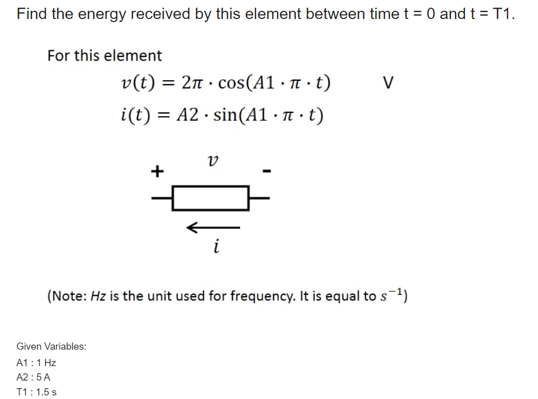 Solved Find the energy received by this element between time | Chegg.com